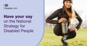 Tell us your thoughts for our National Strategy for Disabled People ...